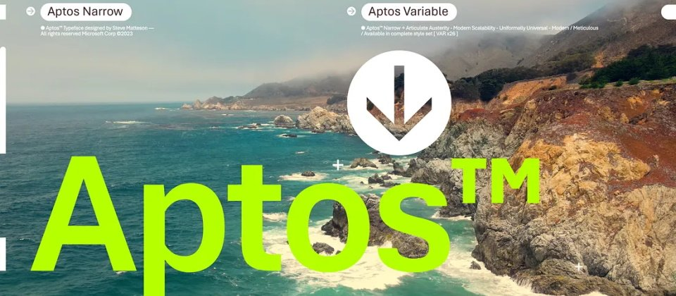 微软着手以Aptos取代Calibri，成为Microsoft 365下一个预设字体 - 掘金咖