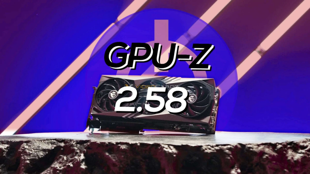 GPU-Z V2.58 发布，新增支持 Intel Meteor Lake 和 Radeon RX 7600M - 掘金咖